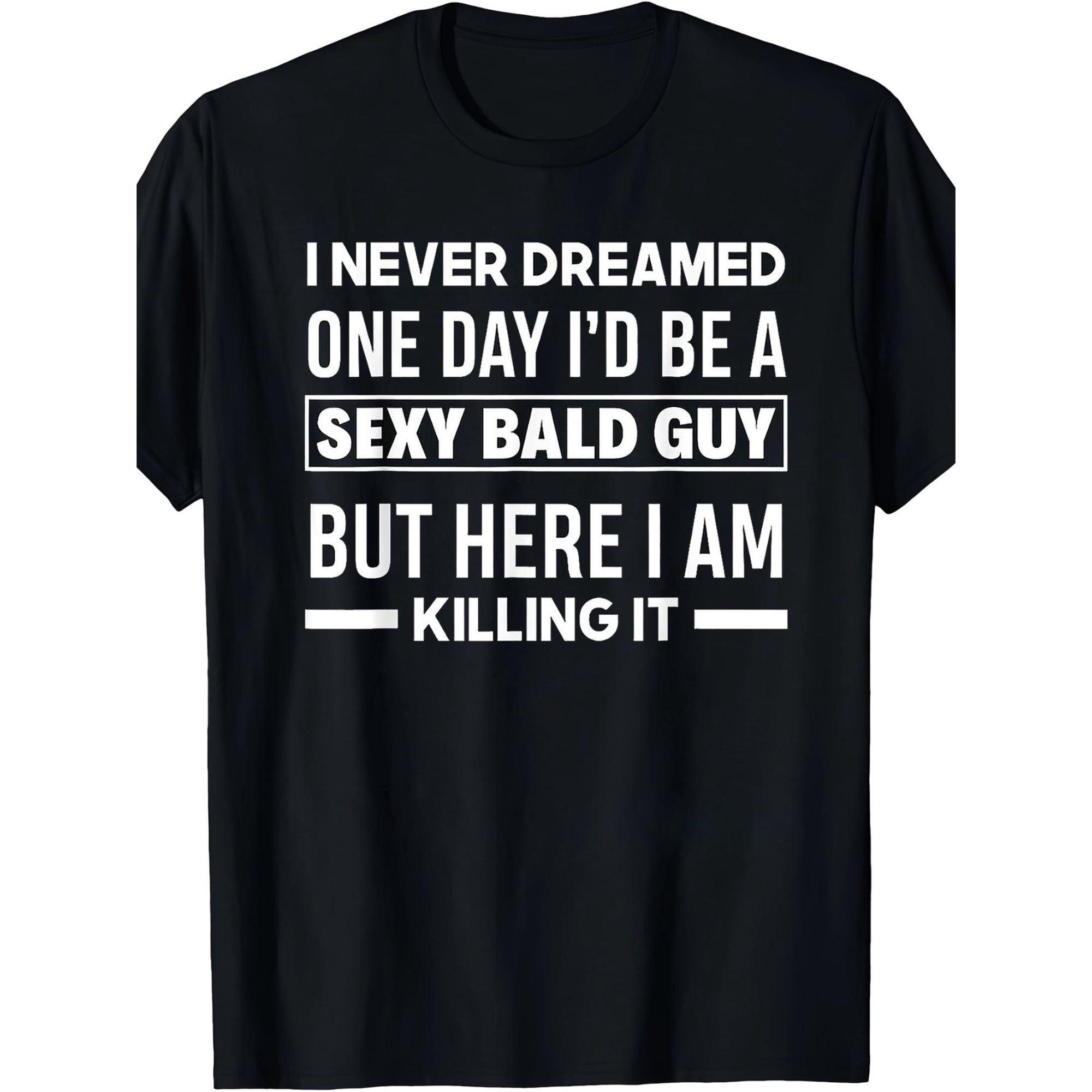 Click here for Sdjmh Funny Bald Head T-Shirt - Black With Bold Wh... prices