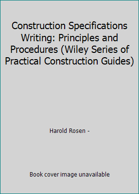 Pre-Owned Construction Specifications Writing: Principles and ...