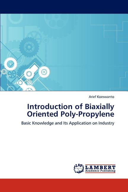 Introduction of Biaxially Oriented Poly-Propylene (Paperback) - Walmart.com