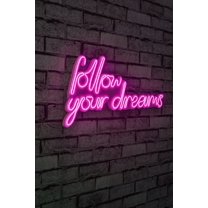 Follow Your Dreams Neon Wall Sign Handmade Customized Led Light Decor ...