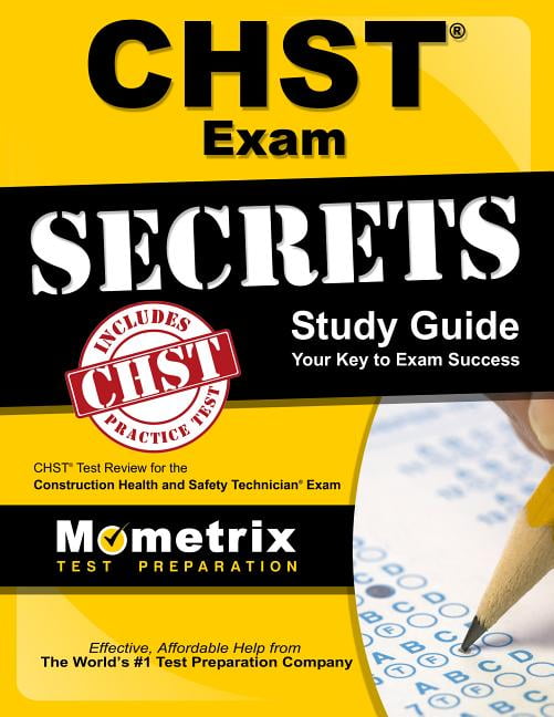 Chst Exam Secrets Study Guide: Chst Test Review for the Construction ...