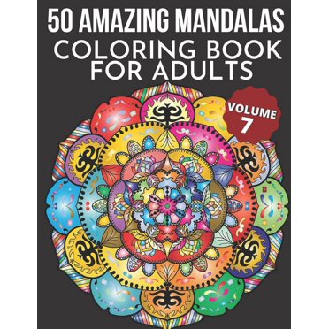 50 Amazing Mandalas Coloring Book for Adults, Volume 9, (Paperback ...