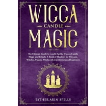 Wicca Crystal Magic: A Beginner's Guide To Practicing Wiccan Crystal Magic, With Simple Crystal ...