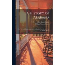 Early Settlers of Alabama: With Notes and Genealogies - Walmart.com