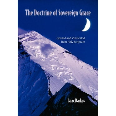 Grace Defined and Defended: What a 400-Year-Old Confession Teaches Us ...