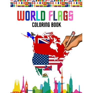 Flags of the World Coloring Pages: A great geography gift for kids and ...