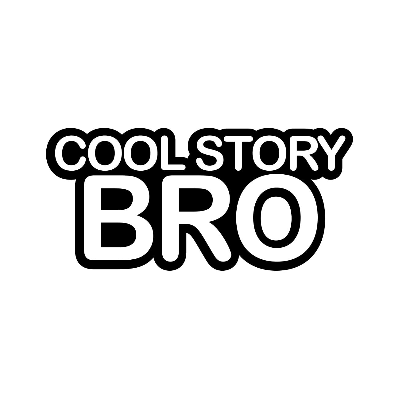 Cool Story Bro Sticker Decal Die Cut - Self Adhesive Vinyl ...