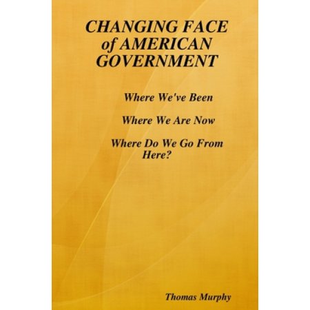 CHANGING FACE of AMERICAN GOVERNMENT | Walmart Canada