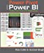 Power Pivot and Power BI: The Excel User's Guide to DAX, Power Query ...