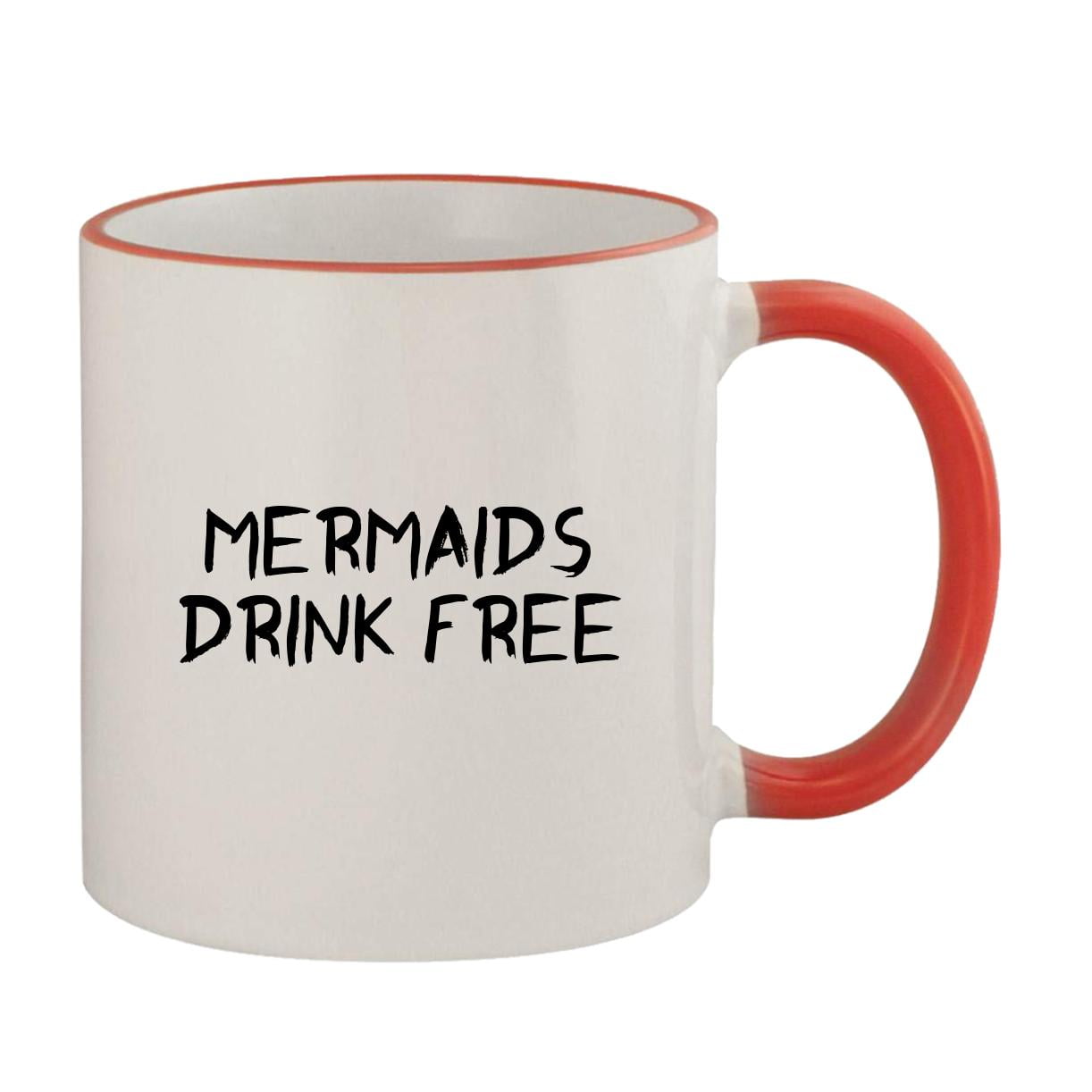 Mermaids Drink Free - 11oz Colored Rim and Handle Coffee Mug, Red ...