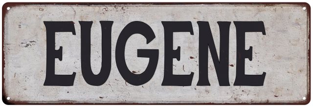 EUGENE Vintage Look Rustic Metal 8x24 Sign City State 108240041054 ...
