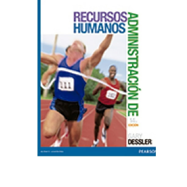 ADMINISTRACION DE RECURSOS HUMANOS PEARSON EDUCACION GARY DESSLER | Bodega Aurrera en línea