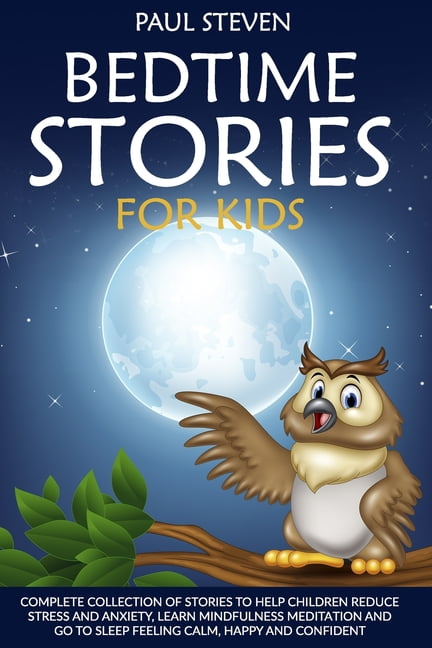 Bedtime Stories for Kids : Complete Collection of Stories to Help ...