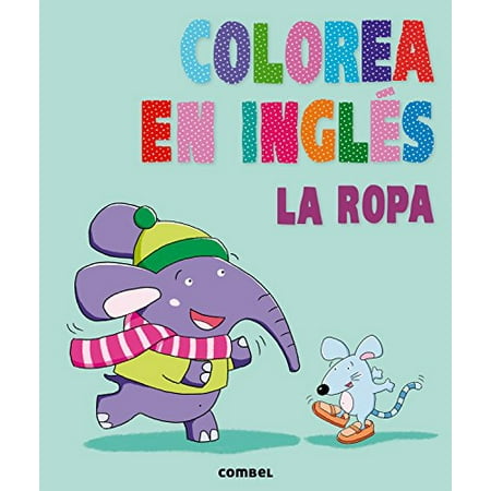 Colorea en inglés: La ropa (Spanish and English Edition) | Walmart Canada