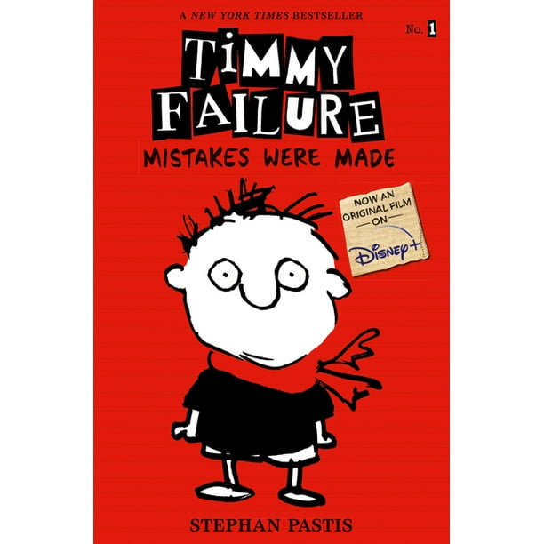 Timmy Failure: Mistakes Were Made (Paperback) - Walmart.com - Walmart.com