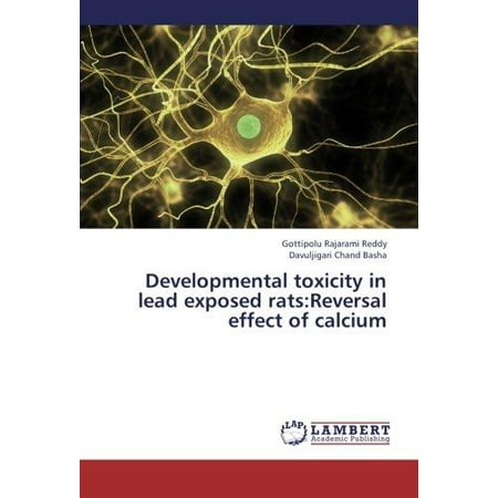 Developmental Toxicity in Lead Exposed Rats | Walmart Canada