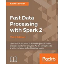 Free Shipping! Spark: The Definitive Guide : Big Data Processing Made Simple - Walmart.com ...