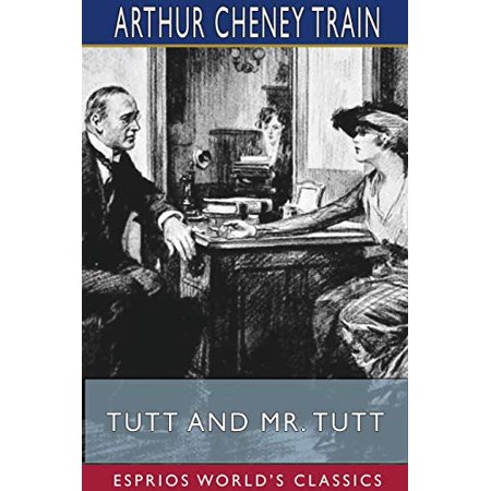 Tutt and Mr. Tutt (Esprios Classics) | Walmart Canada