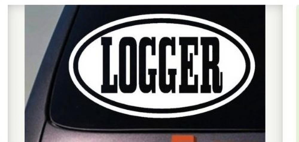 Logger sticker decal chainsaw forest 6" *C693* - Walmart.com