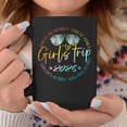 Girls Trip 2026 Girls Weekend 2026 For Summer Vacation Coffee Mugs ...