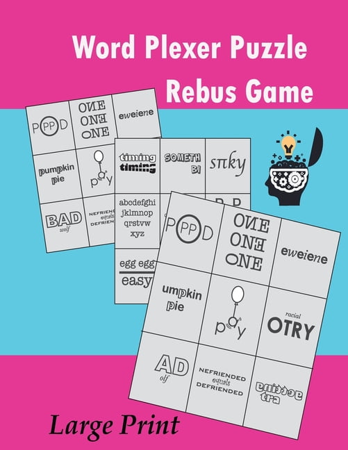 Word Plexer Puzzle Rebus Game : Rebus Puzzles Word Phrase Games Teasers ...