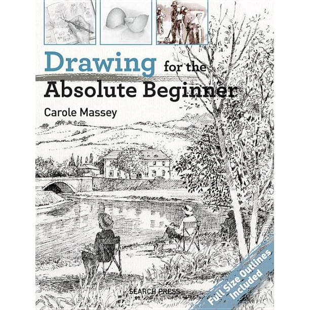 Absolute Beginner Art: Drawing for the Absolute Beginner (Paperback ...