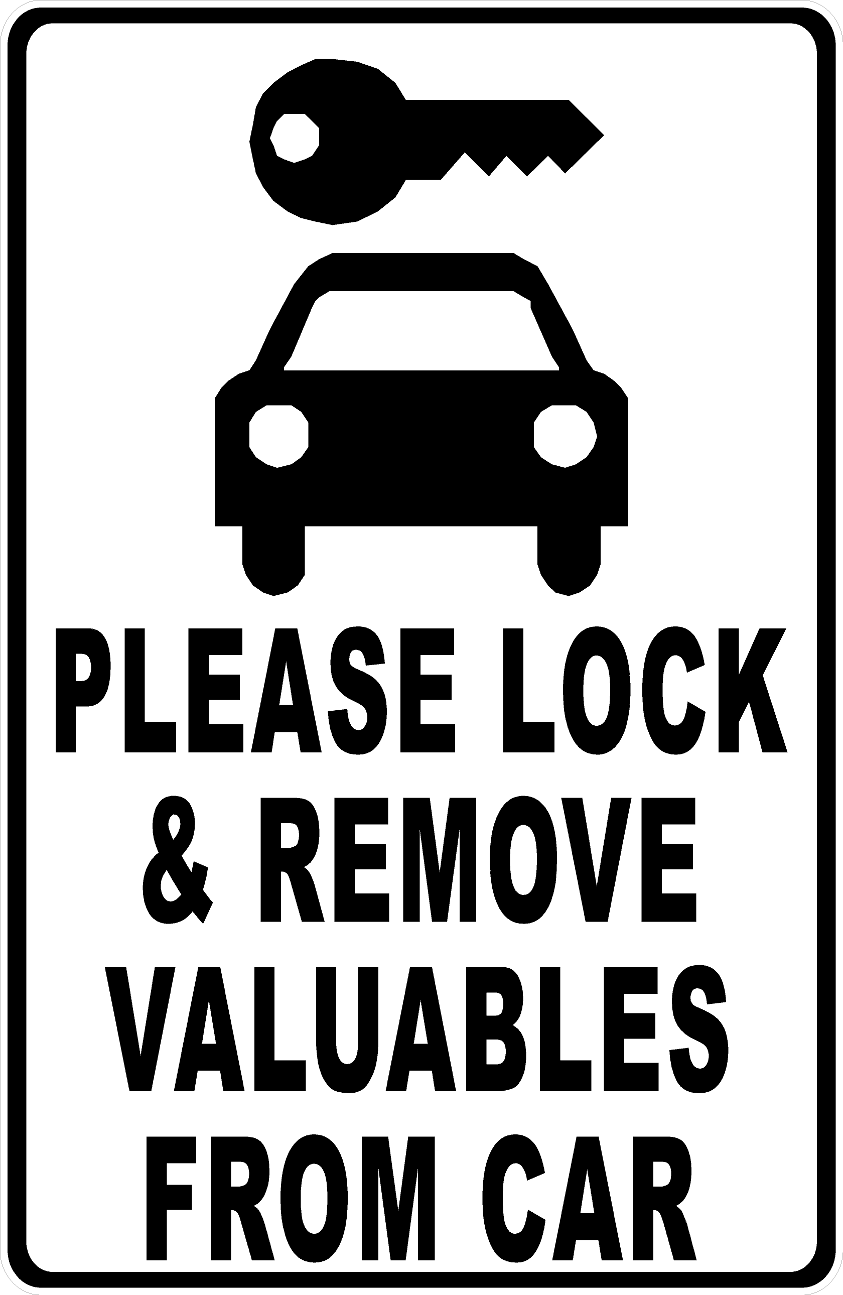 Please Lock & Remove Valuables from Car Sign - Walmart.com