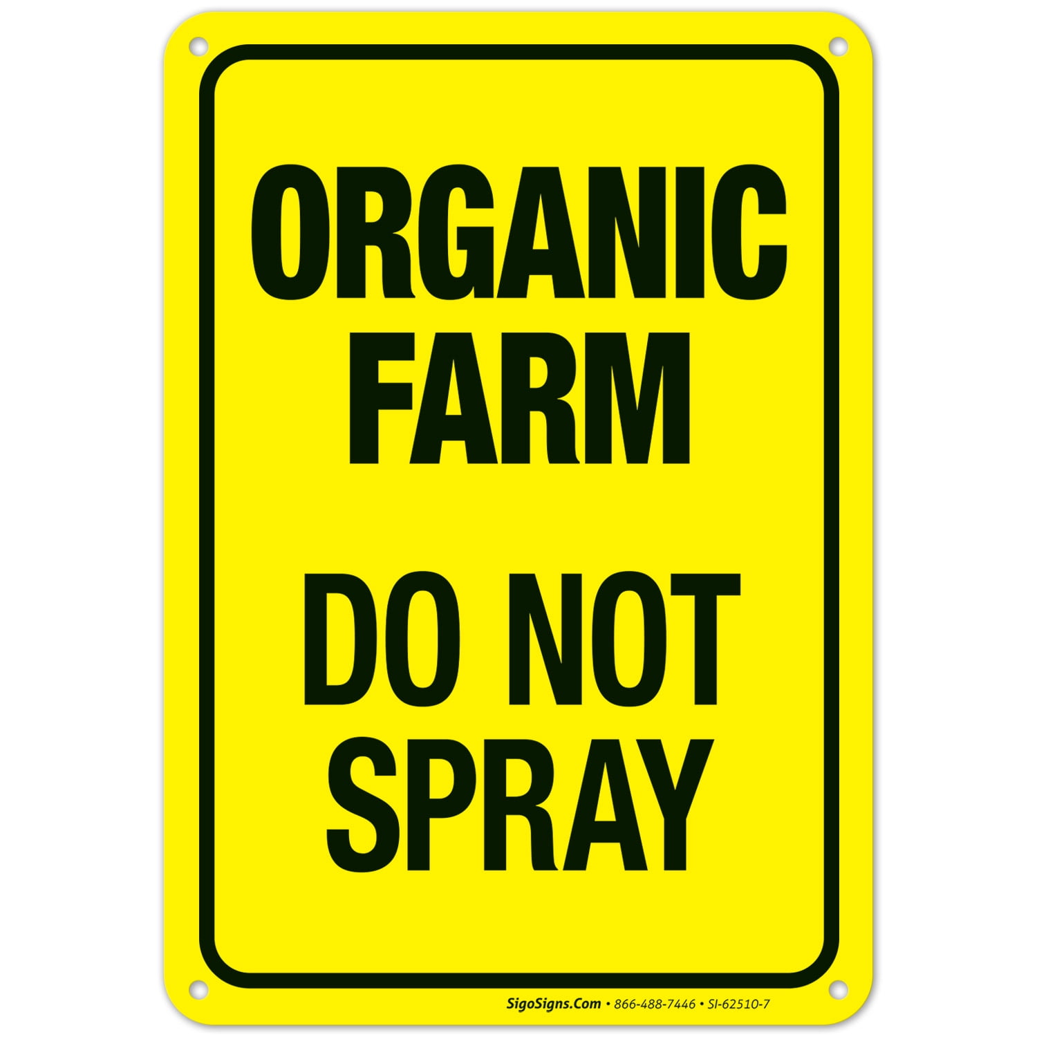 Organic Farm Do Not Spray Sign, - Walmart.com