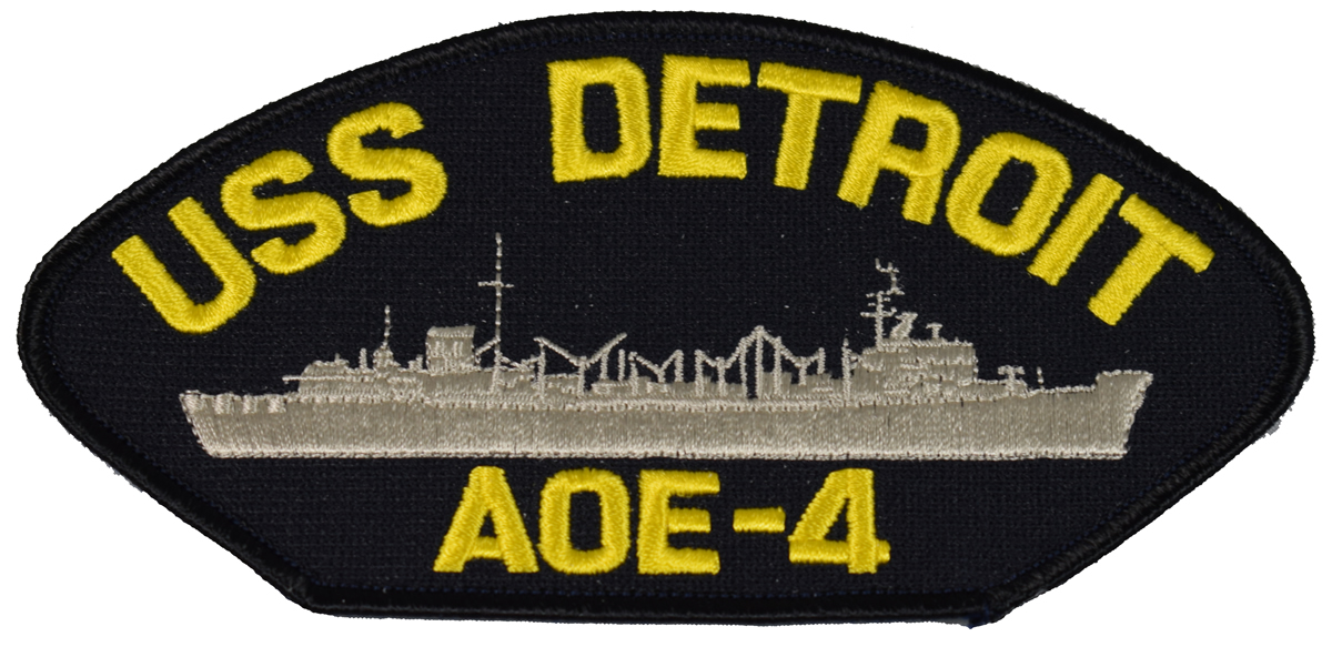 USS DETROIT AOE-4 SHIP PATCH - GREAT COLOR - Veteran Owned Business ...
