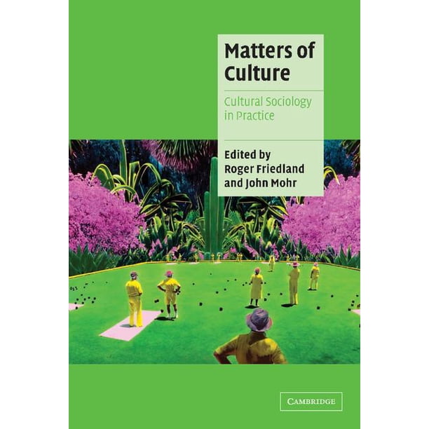 Cambridge Cultural Social Studies : Matters of Culture: Cultural ...