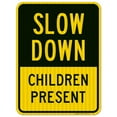 Slow Down Children Present Sign, Traffic Sign, 18x24 Reflective ...