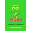 2,100 Asanas: The Complete Yoga Poses, (Hardcover) - Walmart.com