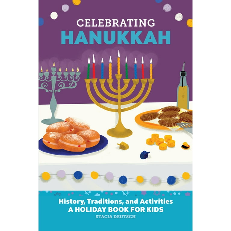 Hanukkah Celebration Traditions