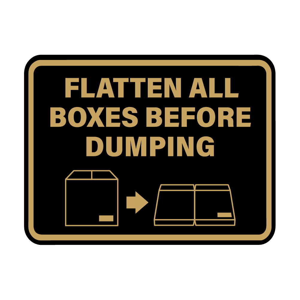 Signs ByLITA Classic Framed Flatten All Boxes Before Dumping Sign ...