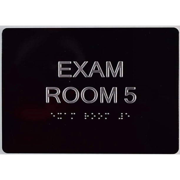EXAM Room 5 Sign with Tactile Text and Braille Sign -(Aluminum, Black ...