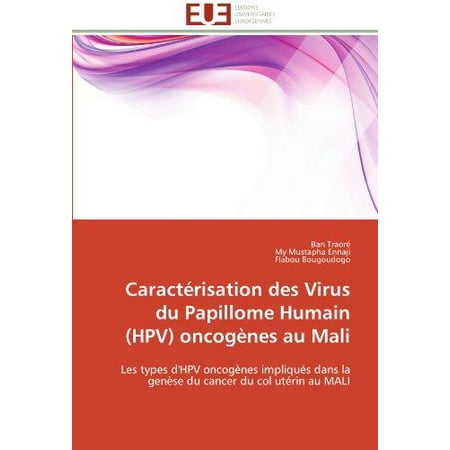 Caracterisation Des Virus Du Papillome Humain (Hpv) Oncogenes Au Mali ...