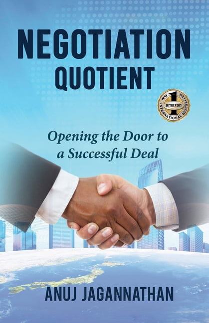 Negotiation Quotient: Opening the Door to a Successful Deal (Paperback ...
