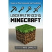 Understanding Minecraft: Essays on Play, Community and Possibilities ...