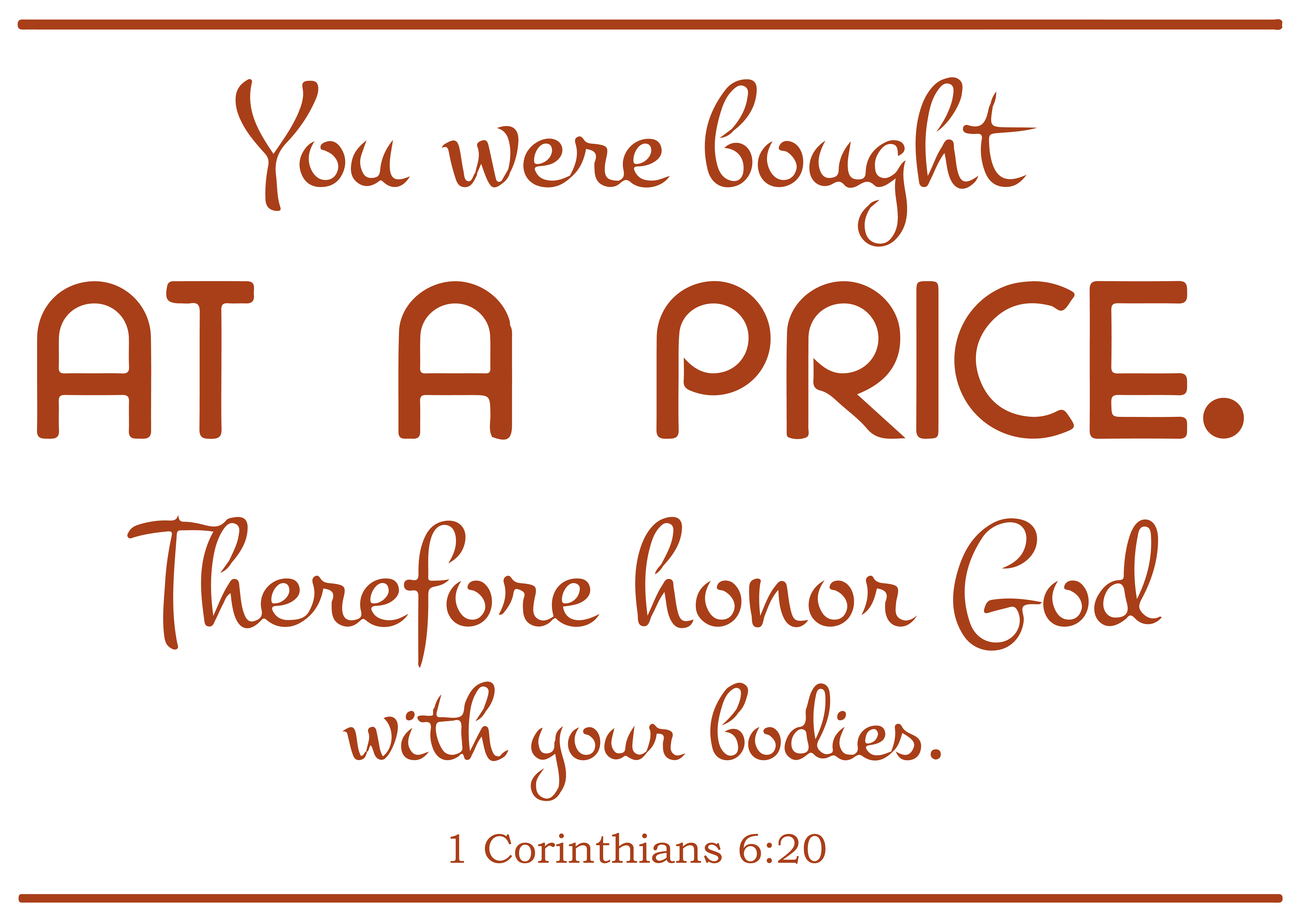 1 Corinthians 6:20 - You were bought at a price.â ¦ Vinyl Decal Sticker ...