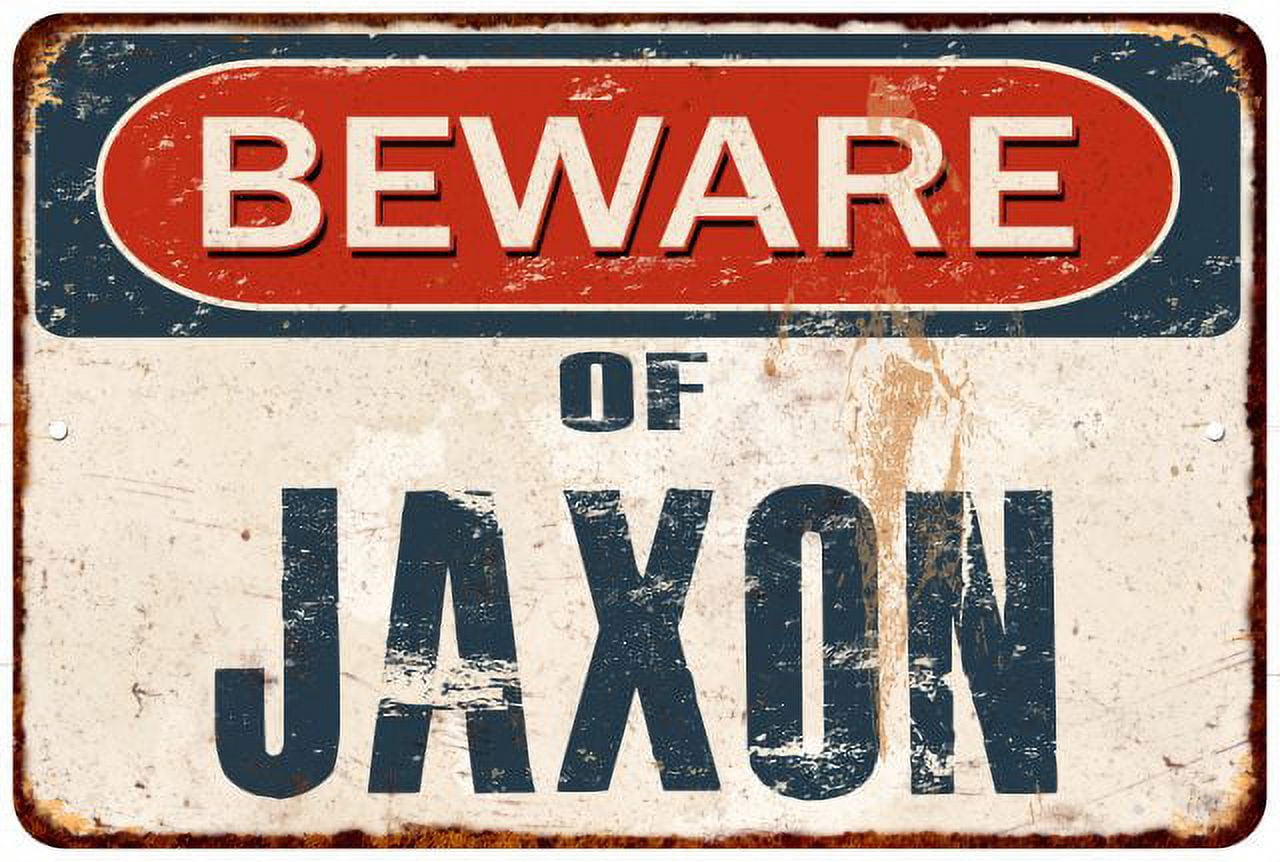 Beware of JAXON Metal Sign Rusty Wall Decor 8x12 108120041224 - Walmart.com