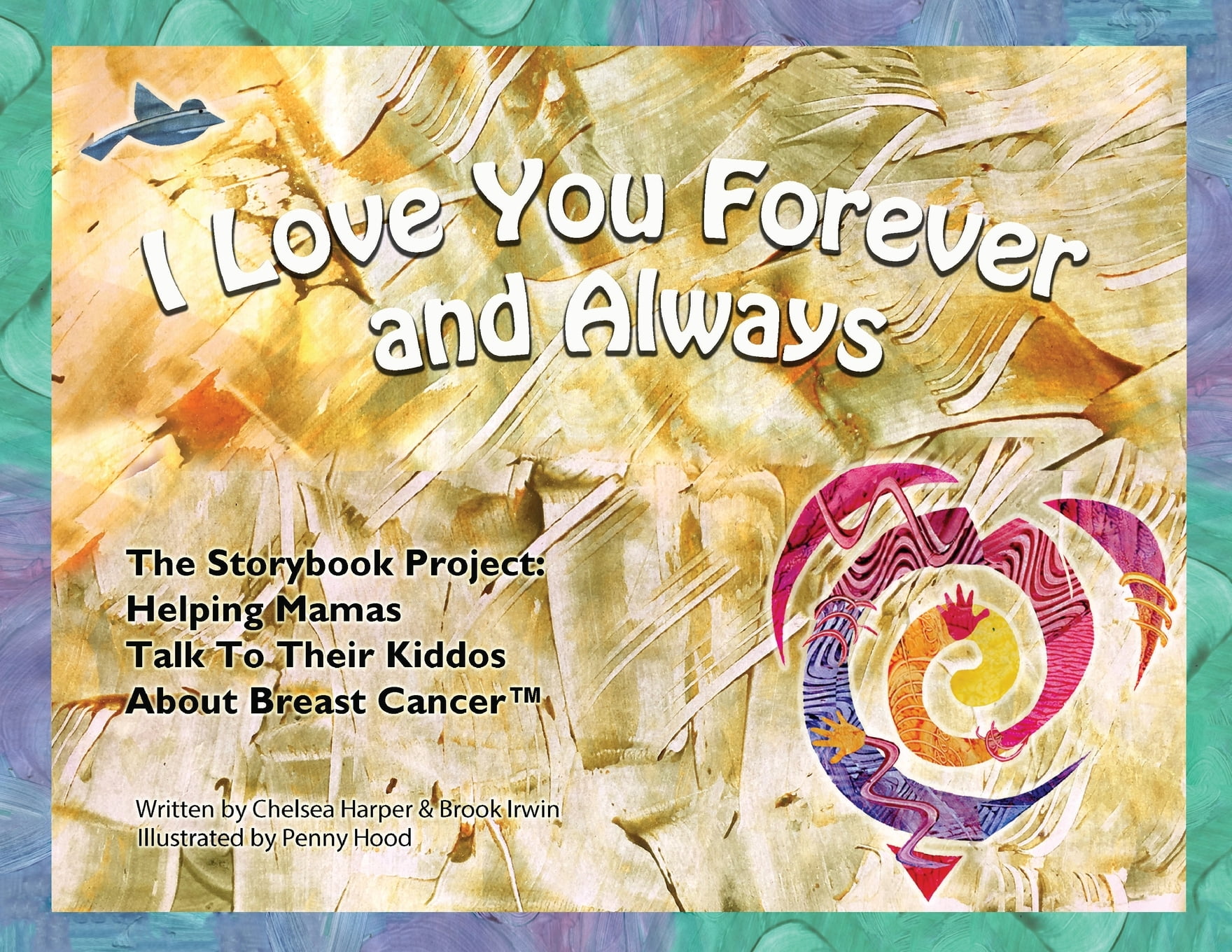 I Love You Forever And Always - The Storybook Project : Helping Mamas ...