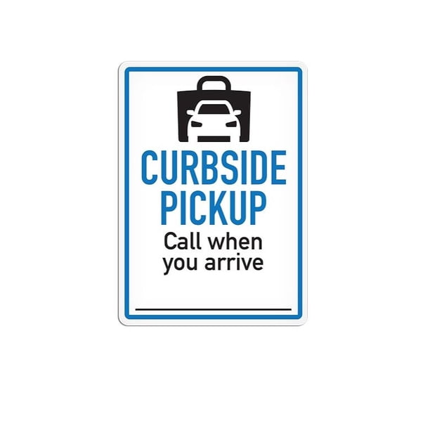Top Tape and Label Curbside Pick Up Sign SS5092V Adhesive Vinyl; 10 ...
