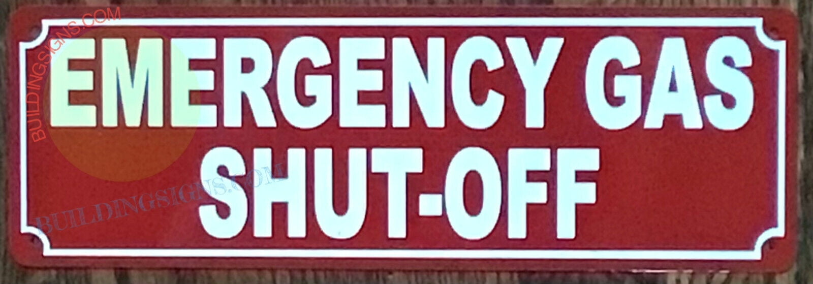EMERGENCY GAS SHUT OFF SIGN (4 X12,RED BACKGROUND,ALUMINUM) -ref16822 ...