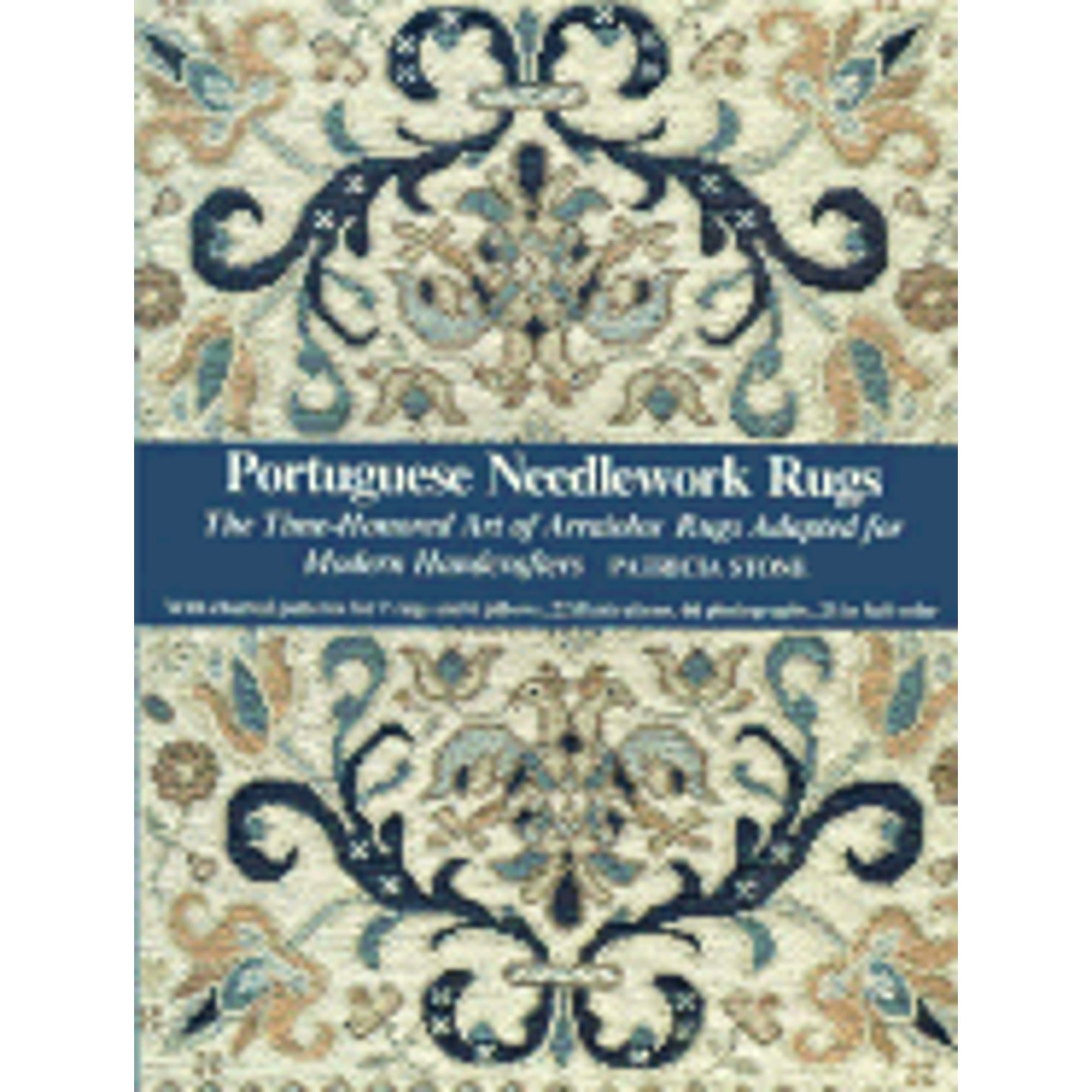 Portuguese Needlework Rugs : The Time-Honored Art of Arraiolos Rugs ...