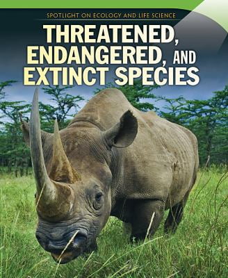 Pre-Owned Threatened, Endangered, and Extinct Species (Paperback ...