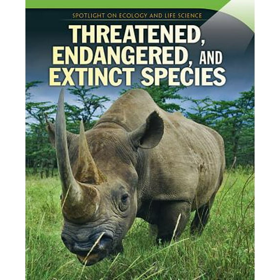 Pre-Owned Threatened, Endangered, and Extinct Species (Paperback ...