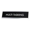 Signs ByLITA MULTI TASKING Novelty Desk Sign - Walmart.com