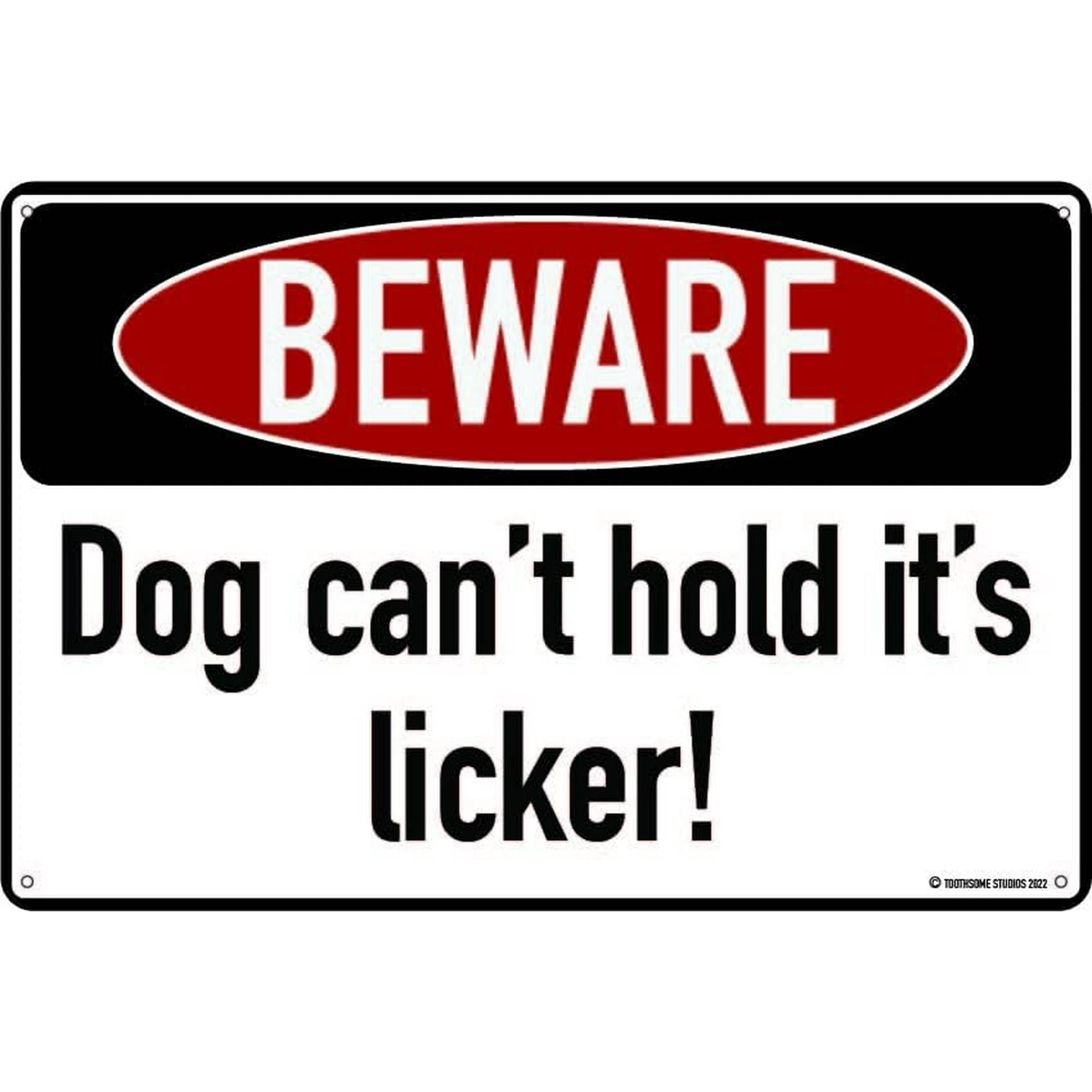 Click here for Aocisuki Beware Dog Cant Hold Its Licker 12 X 8 Fu... prices
