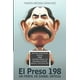 El Preso 198 : Un Perfil de Daniel Ortega (Paperback) - Walmart.com