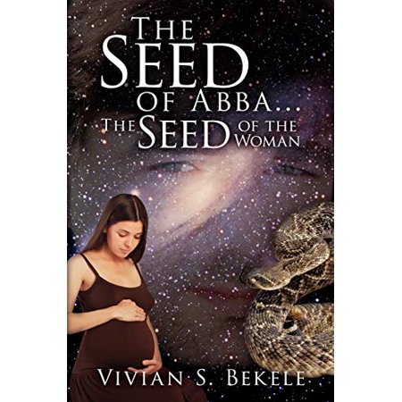 The Seed of Abba...The Seed of the Woman | Walmart Canada